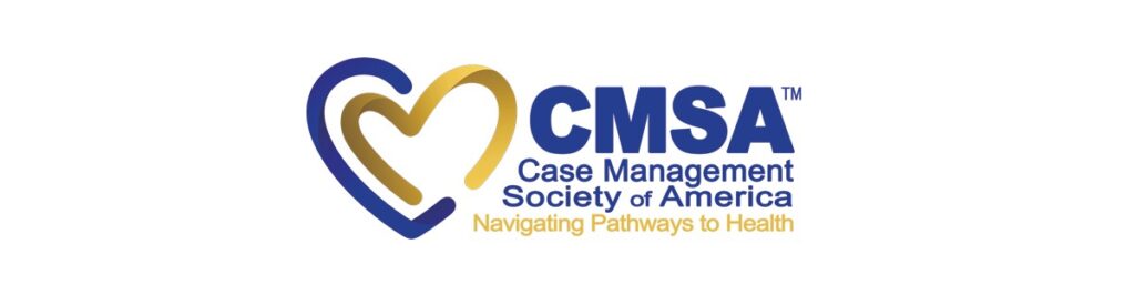 Case Management Focus: CMSA Releases Four Important Papers for All Case ...